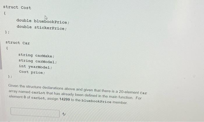 Solved Struct Cost Double Bluebookprice Double