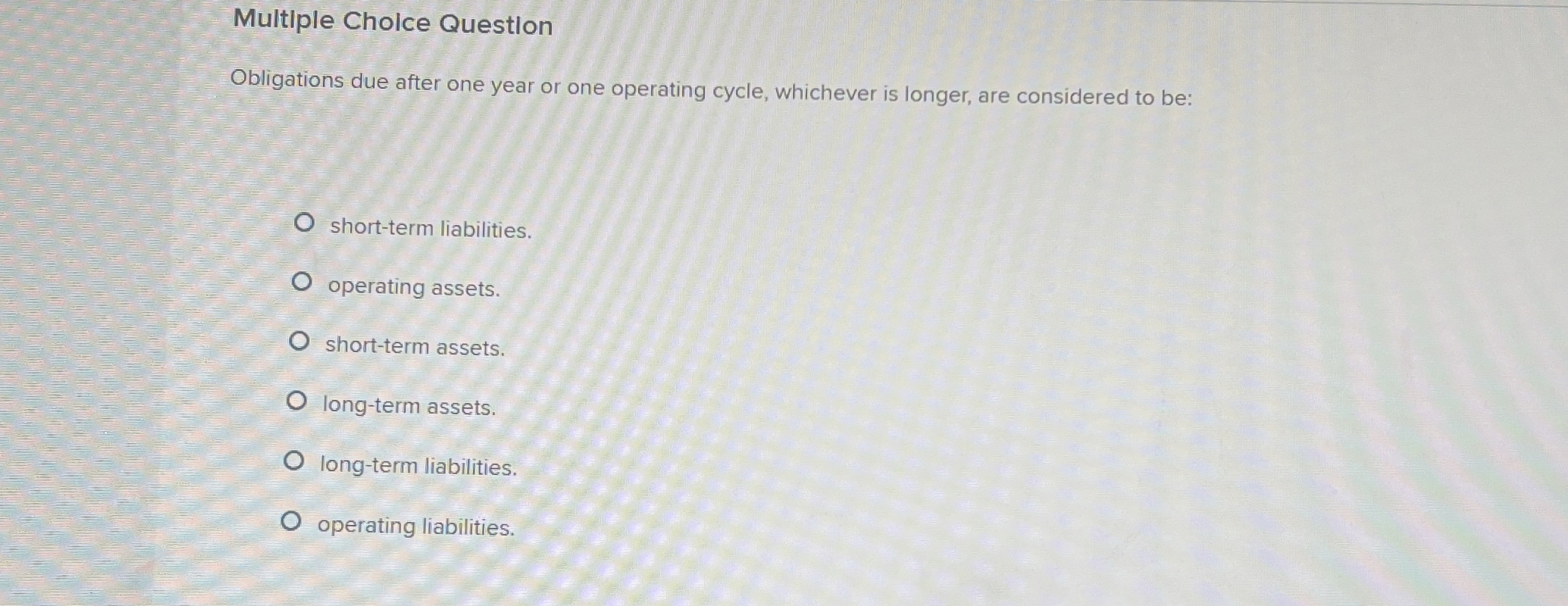 Solved Multiple Cholce QuestionObligations due after one | Chegg.com