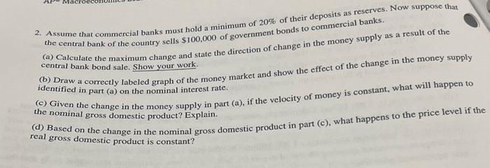 Solved 2. Assume that commercial banks must hold a minimum | Chegg.com
