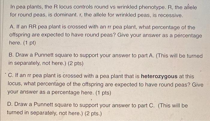 Solved In pea plants, the R locus controls round vs wrinkled | Chegg.com
