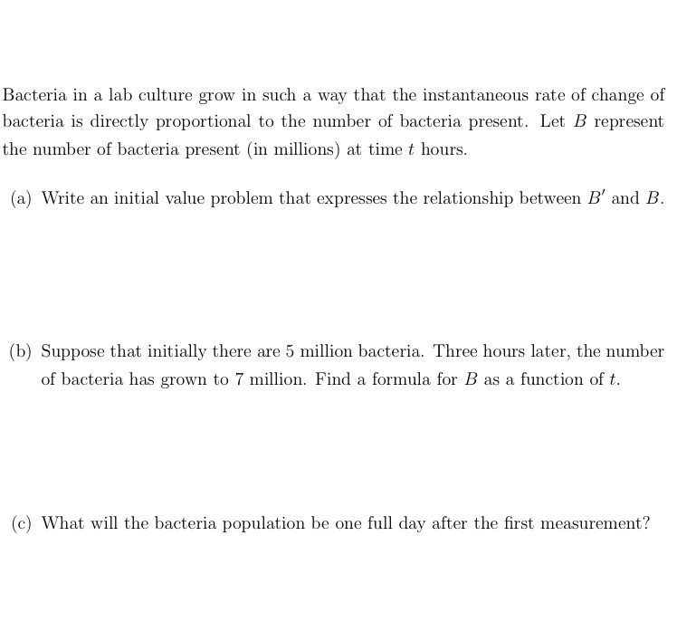 Solved Bacteria in a lab culture grow in such a way that the | Chegg.com