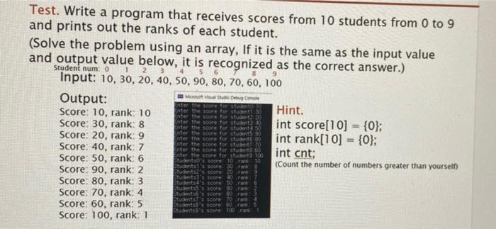 Solved : 4 Test. Write a program that receives scores from | Chegg.com