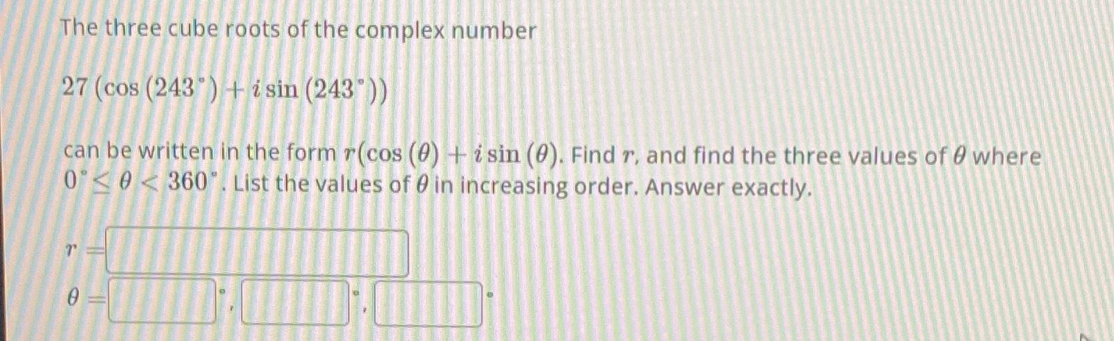 Solved The three cube roots of the complex | Chegg.com
