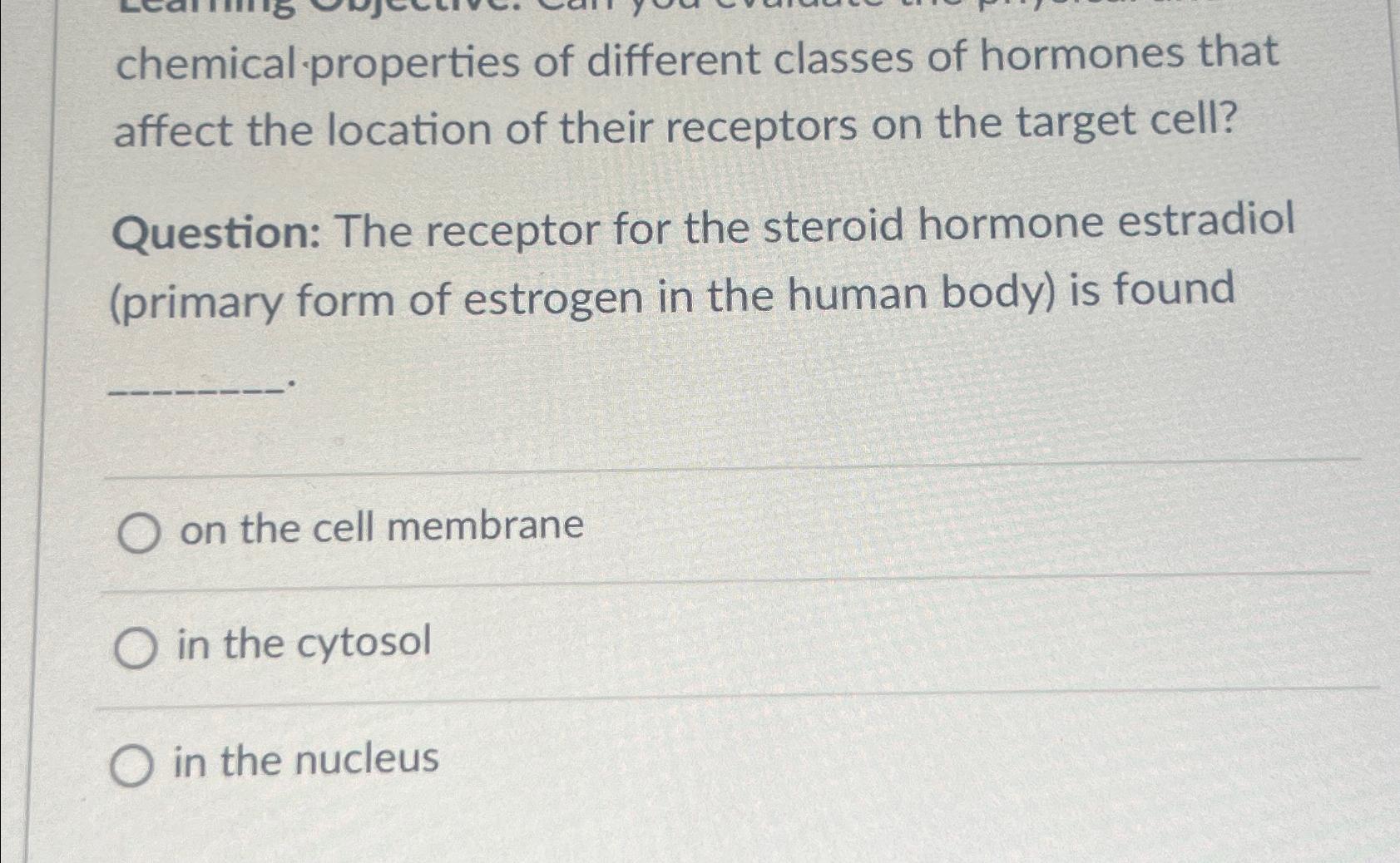 Solved chemical properties of different classes of hormones | Chegg.com