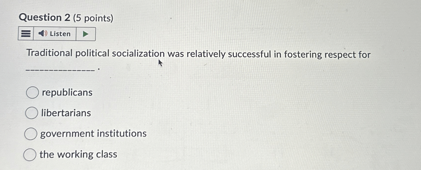 Solved Question 2 (5 ﻿points)Traditional political | Chegg.com