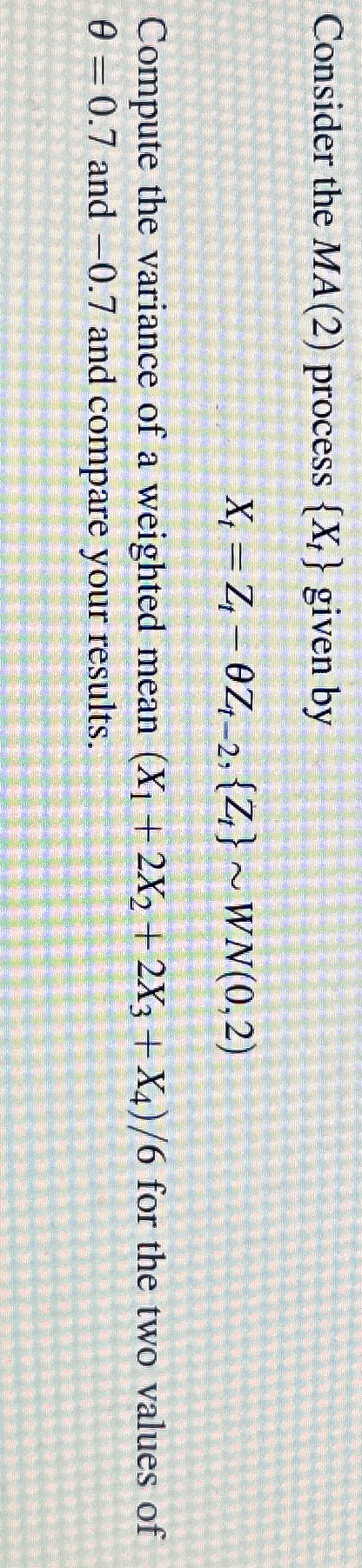 Consider the MA(2) ﻿process {xt} ﻿given | Chegg.com
