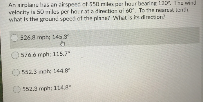 Solved An airplane has an airspeed of 550 miles per hour | Chegg.com