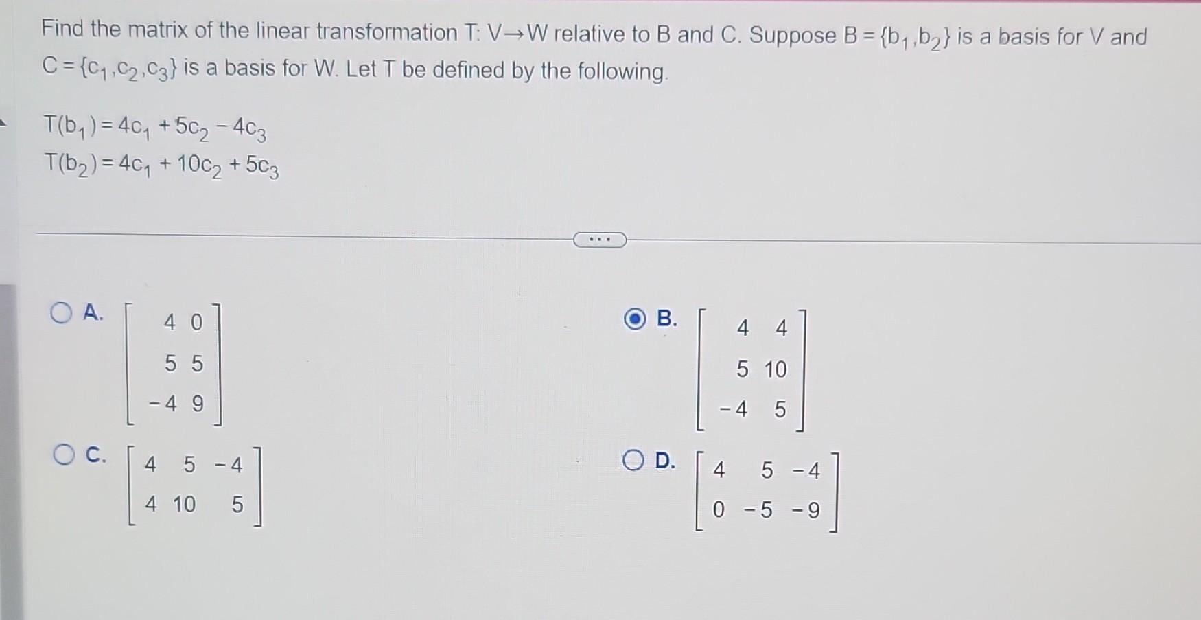 Solved Find the matrix of the linear transformation T:V→W | Chegg.com