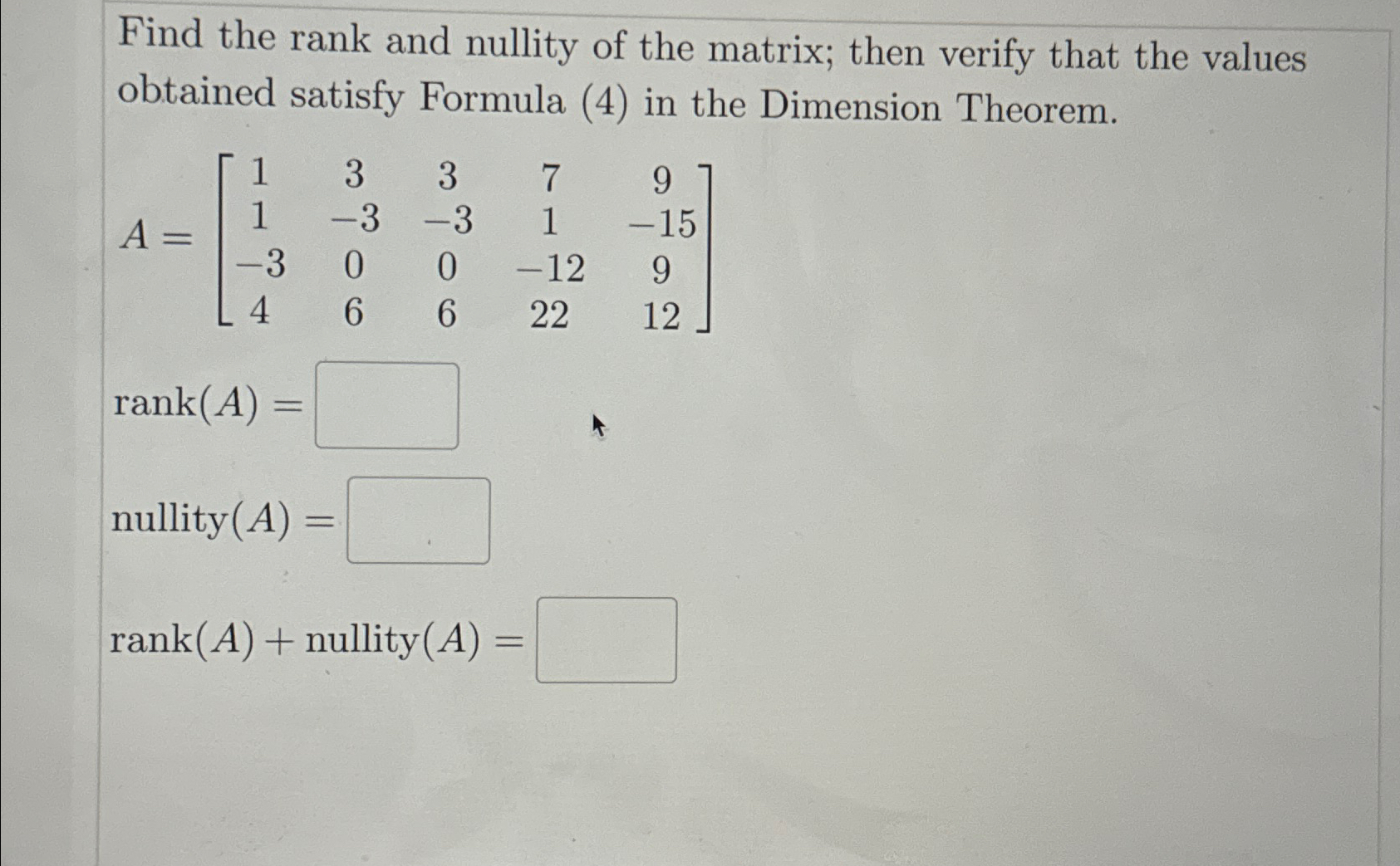Find The Rank And Nullity Of The Matrix Then Verify