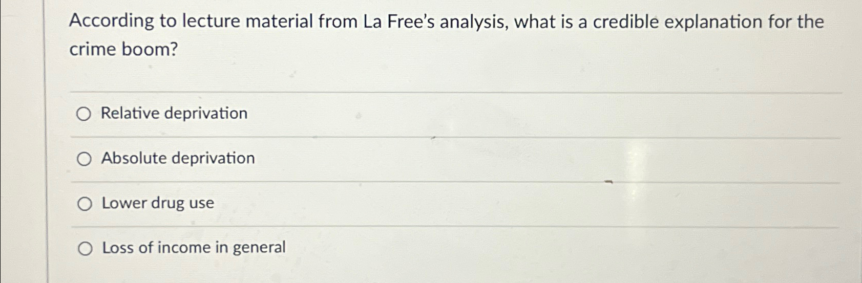 Solved According to lecture material from La Free's | Chegg.com