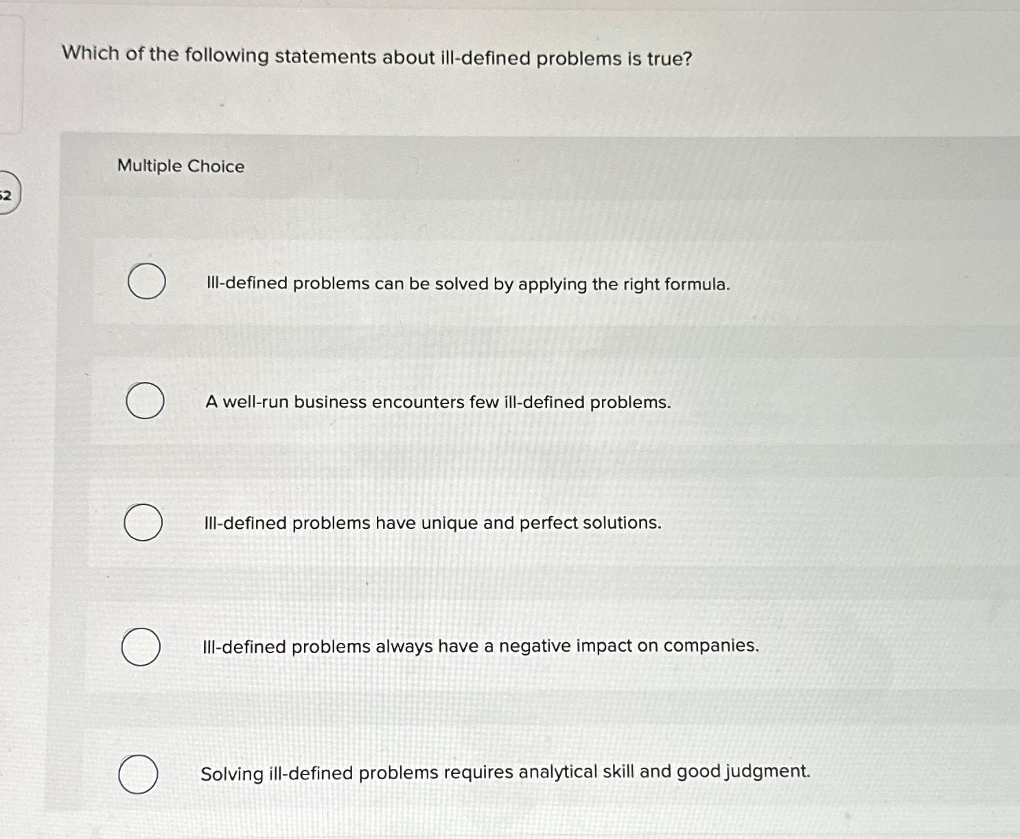 Solved Which of the following statements about ill-defined | Chegg.com