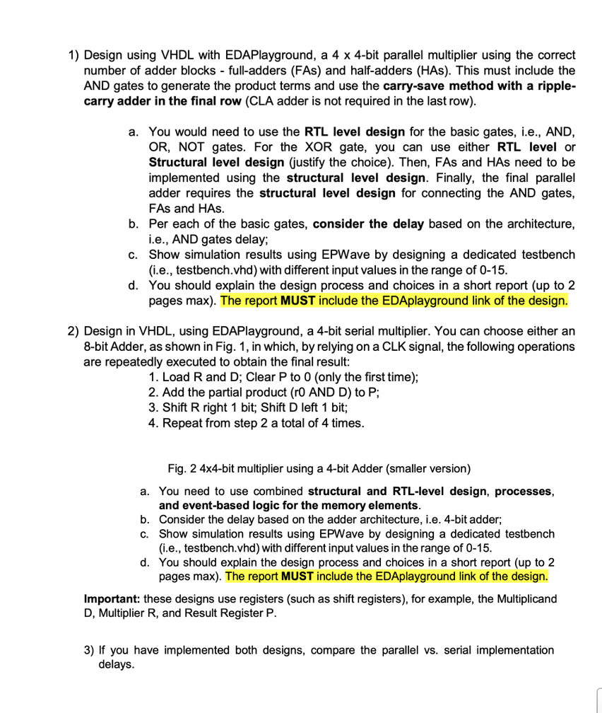 Design using VHDL with EDAPlayground, a 4×4-bit | Chegg.com
