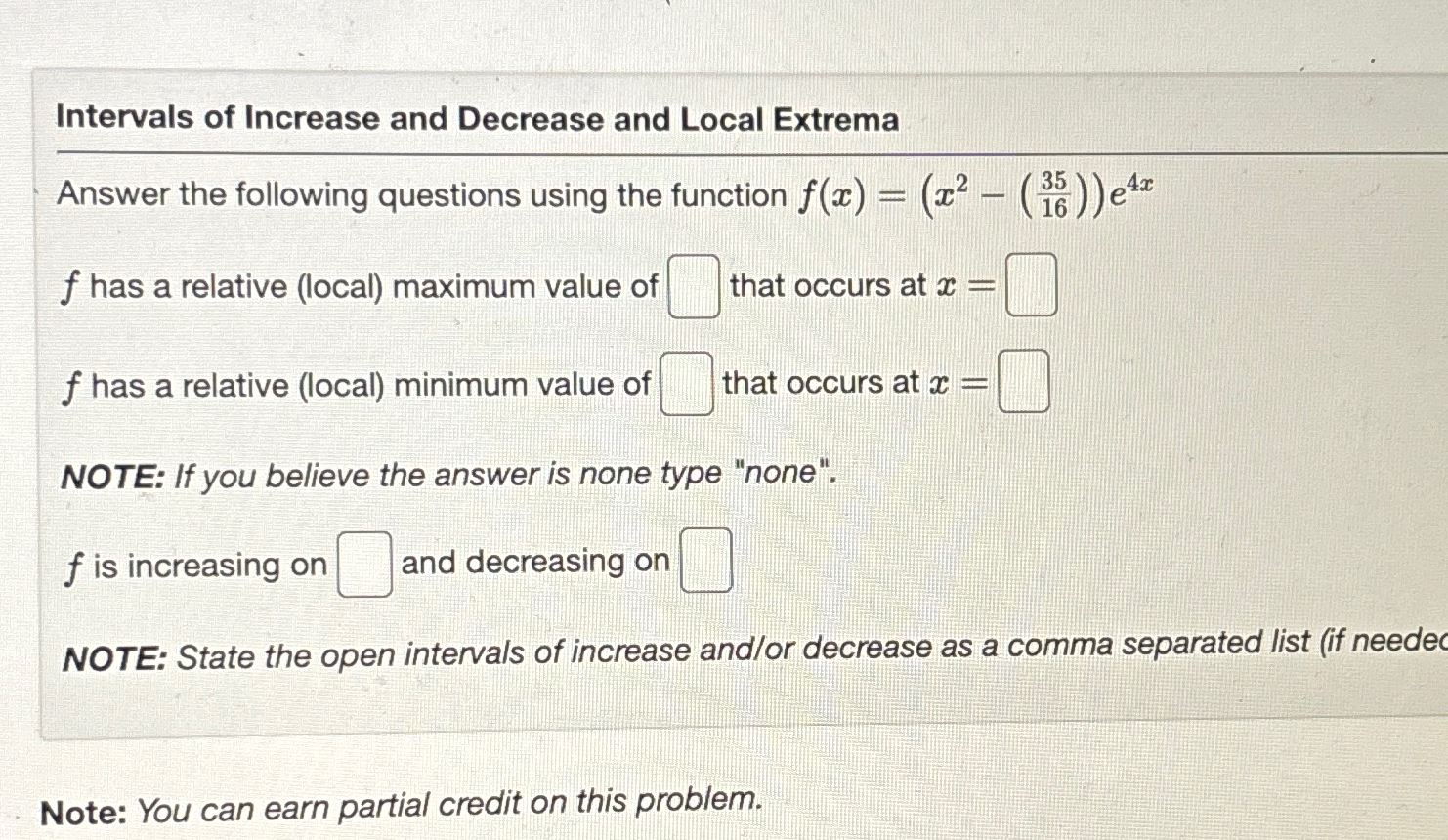 Solved Intervals of Increase and Decrease and Local | Chegg.com