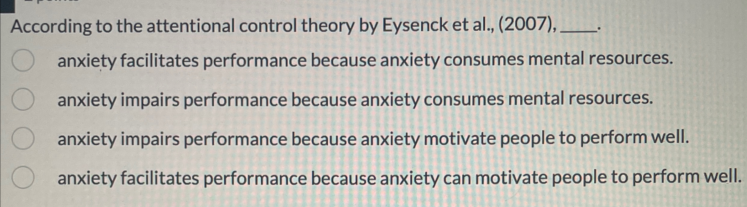 Solved According to the attentional control theory by | Chegg.com