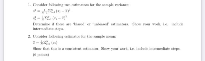 Solved 1. Consider following two estimators for the sample | Chegg.com