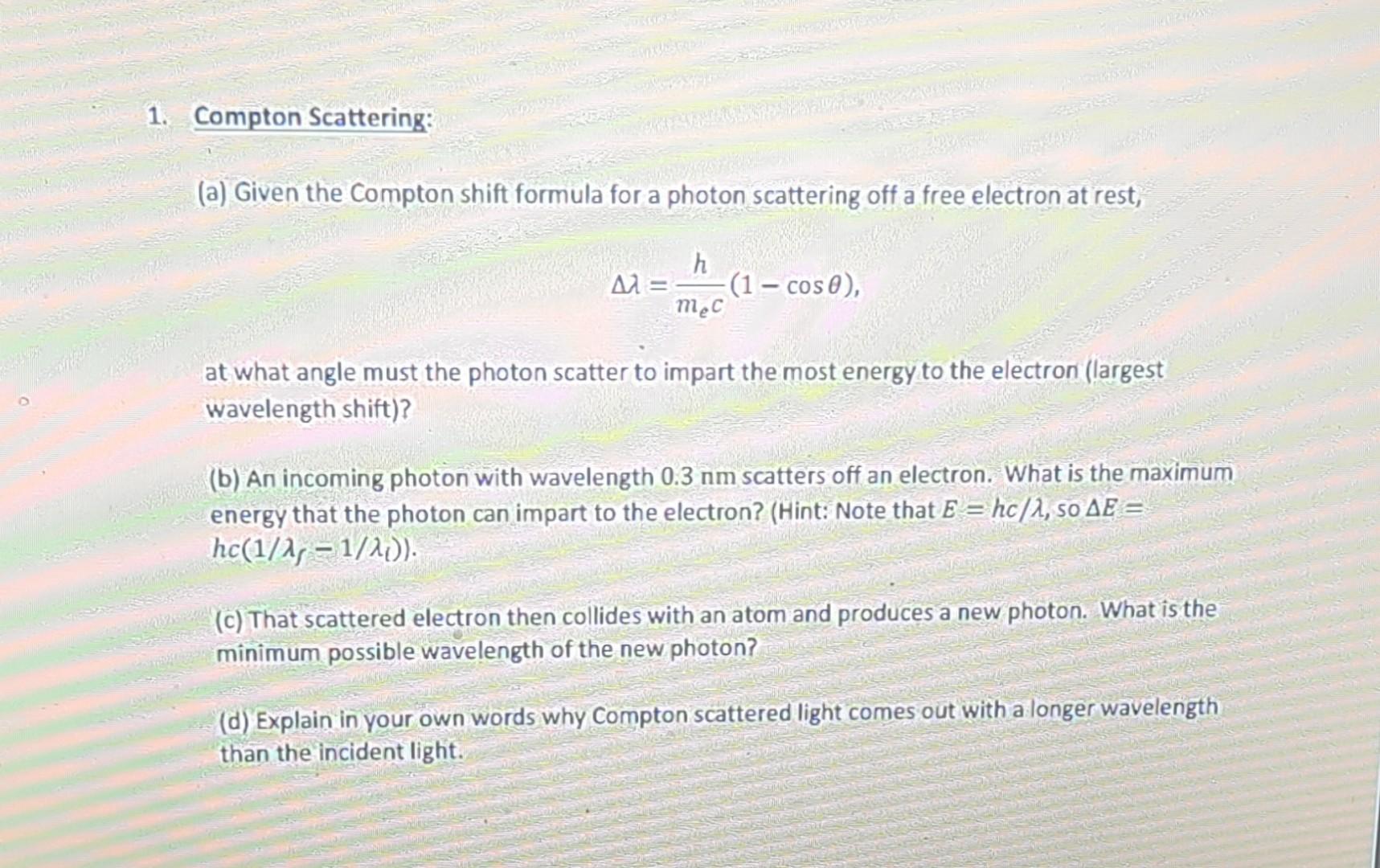 Solved (a) Given the Compton shift formula for a photon | Chegg.com