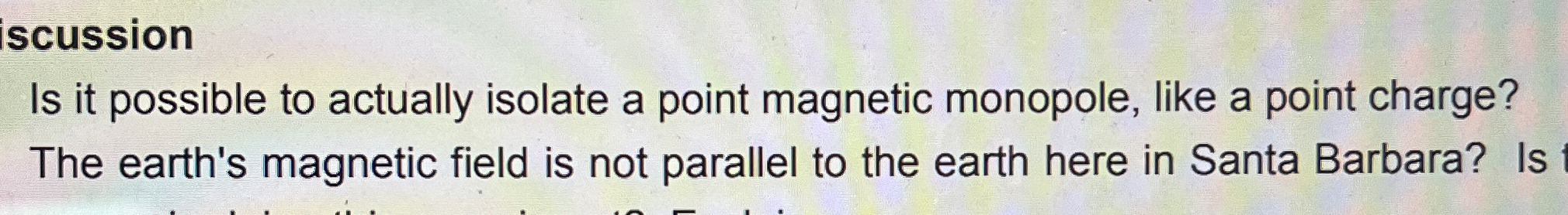 Solved Is it possible to actually isolate a point magnetic | Chegg.com