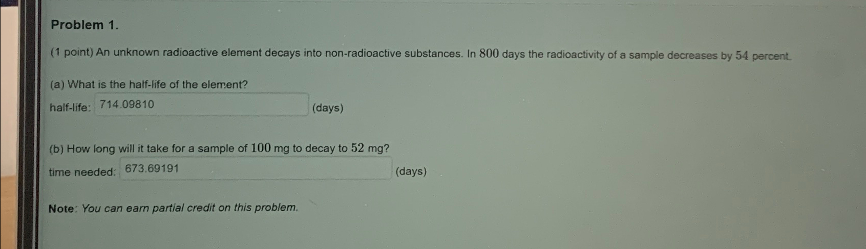 Solved Problem 1.(1 ﻿point) ﻿An unknown radioactive element | Chegg.com