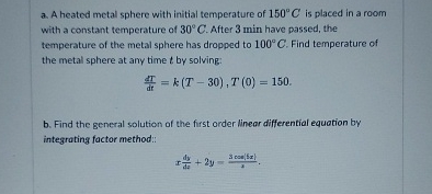 Solved a. ﻿A heated metal sphere with initial temperature of | Chegg.com