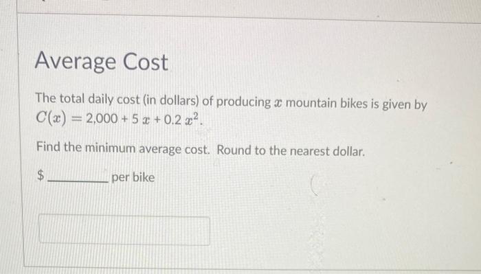 Solved The total daily cost (in dollars) of producing x | Chegg.com
