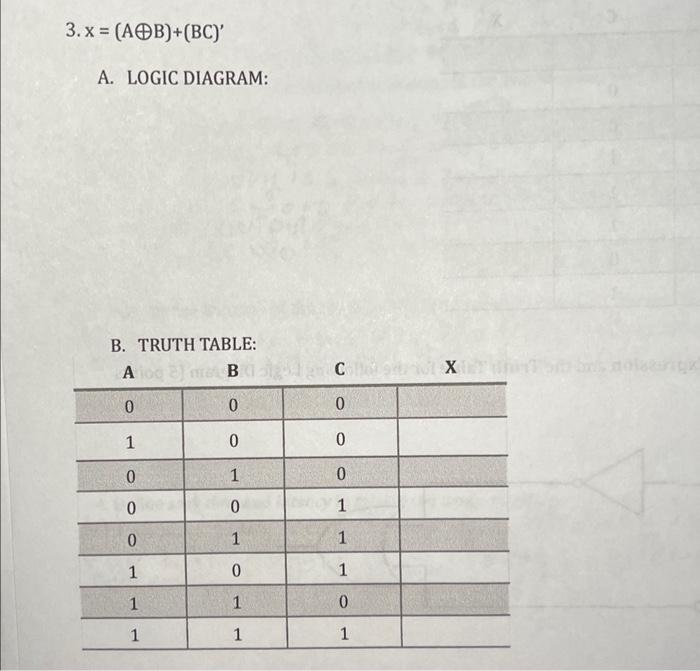 Solved 3. x=(A⊕B)+(BC)′ A. LOGIC DIAGRAM: B. TRUTH TABLE: | Chegg.com