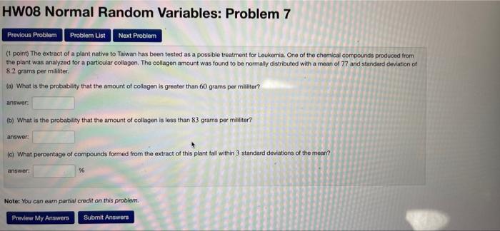 Solved HW08 Normal Random Variables: Problem 7 Previous | Chegg.com