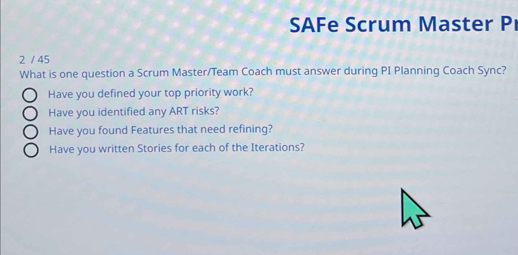 Solved SAFe Scrum Master245What is one question a Scrum | Chegg.com