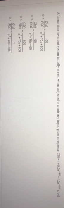 Solved A linear time-invariant system initially at rest, | Chegg.com