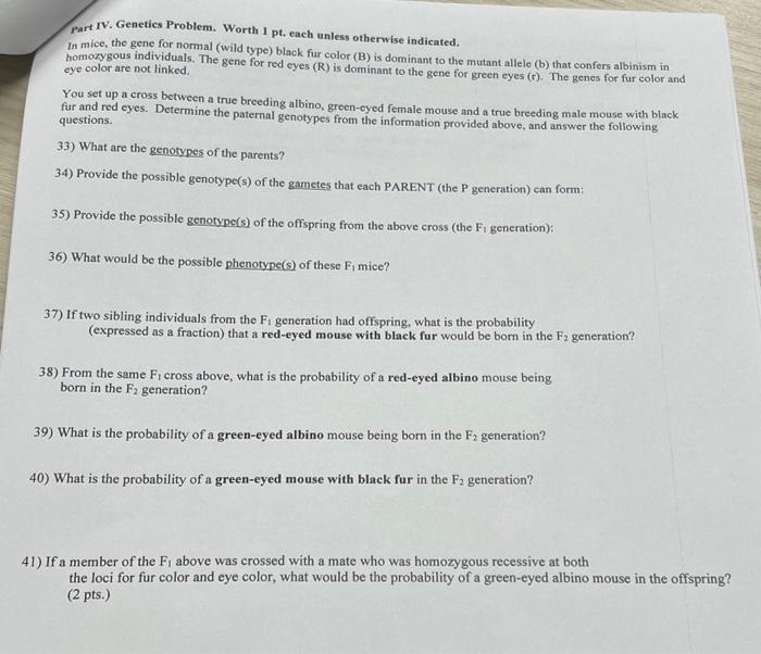 Solved 1 part IV. Genetics Problem. Worth 1 pt. each unless | Chegg.com