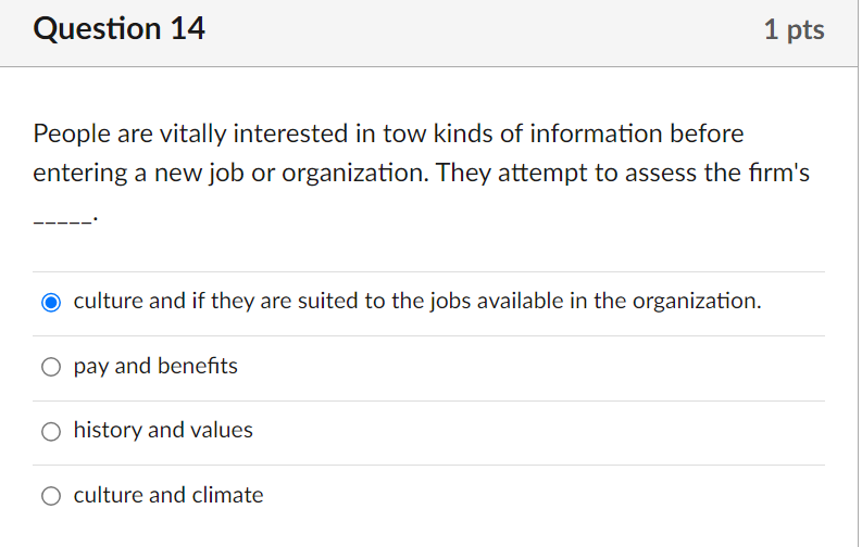 Solved Question 14People are vitally interested in tow kinds | Chegg.com