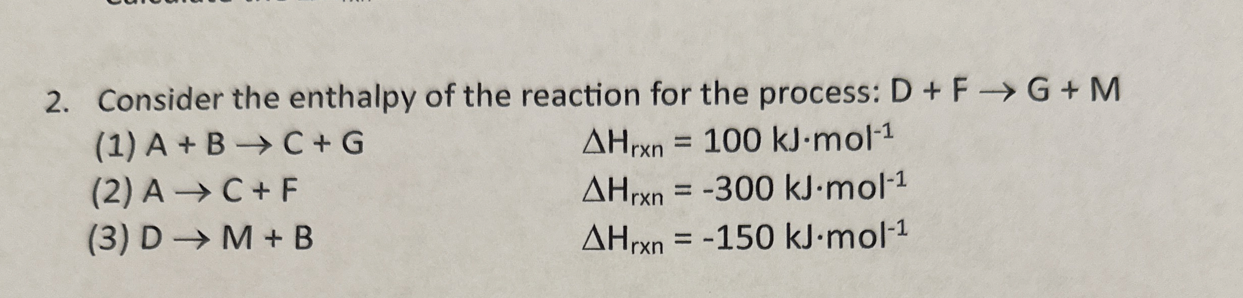 Solved Consider the enthalpy of the reaction for the | Chegg.com