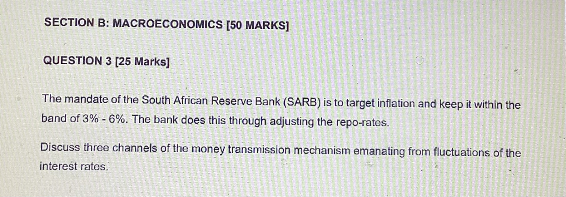 Solved SECTION B: MACROECONOMICS [50 ﻿MARKS]QUESTION 3 [25 | Chegg.com