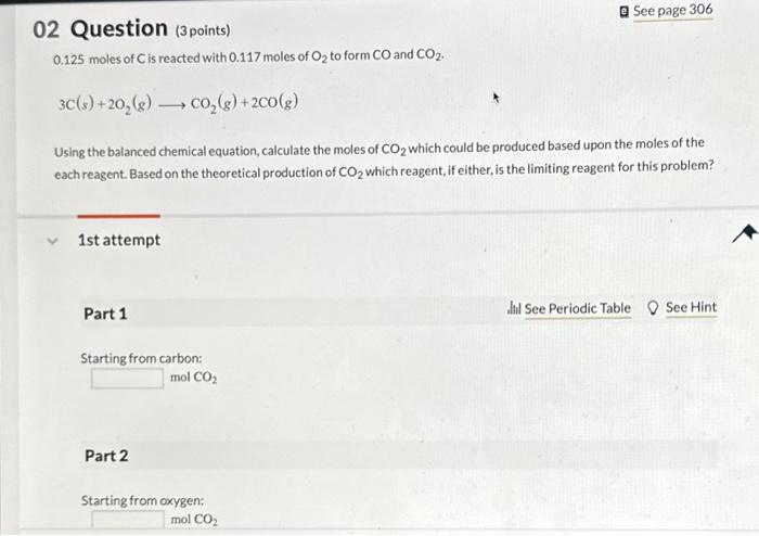 Solved 02 Question (3points) 0.125 moles of C is reacted | Chegg.com