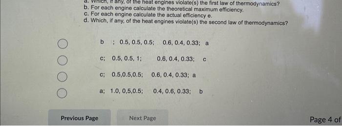 Solved a. Which, if any, of the heat engines violate(s) the | Chegg.com