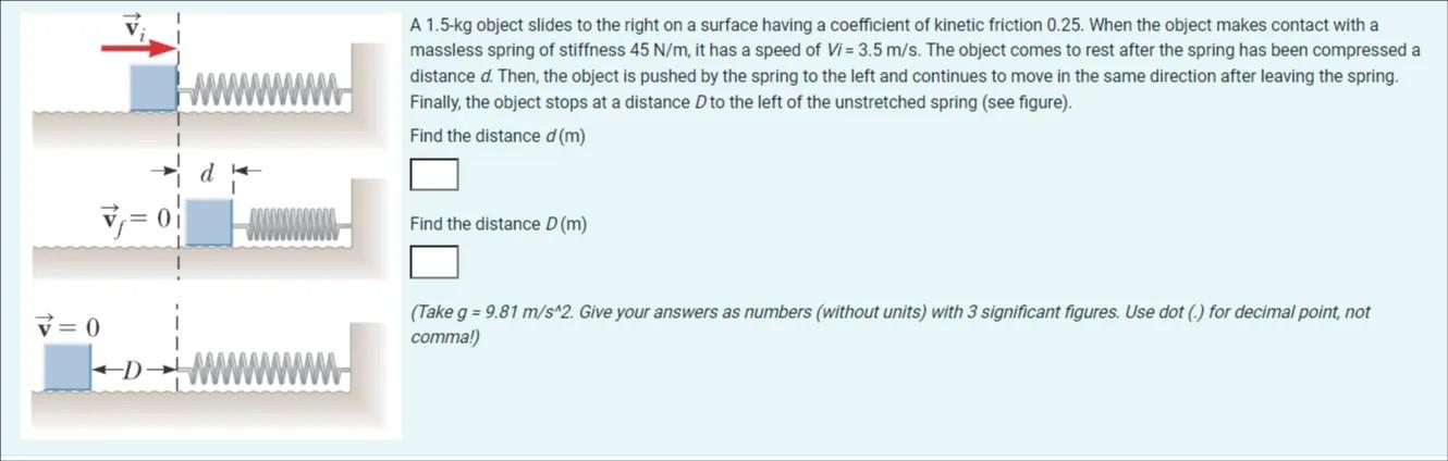Solved A 1.5−kg object slides to the right on a surface | Chegg.com