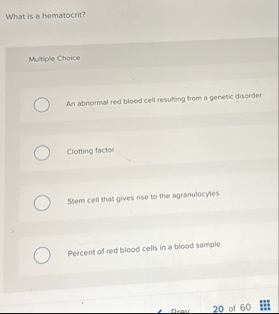 Solved What is a hematocrit?Mutiple ChoiceAn abnormal red | Chegg.com