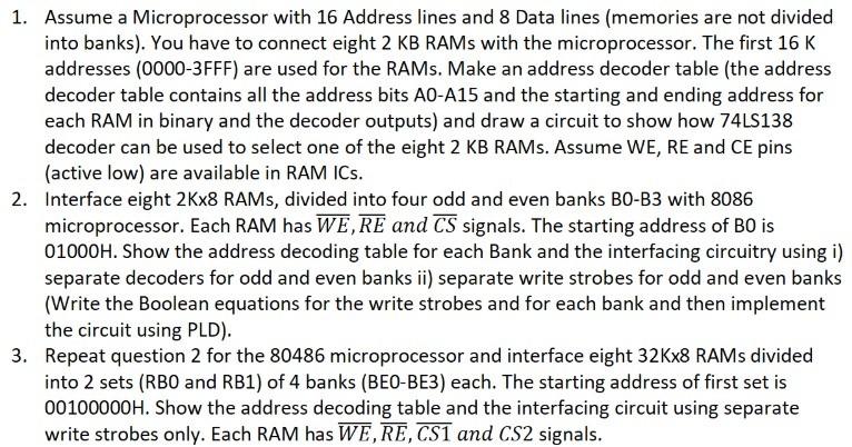 Solved 1. Assume a Microprocessor with 16 Address lines and | Chegg.com