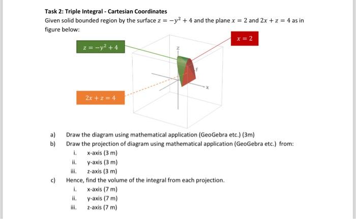 Solved Task 2 Triple Integral Cartesian Coordinates Given