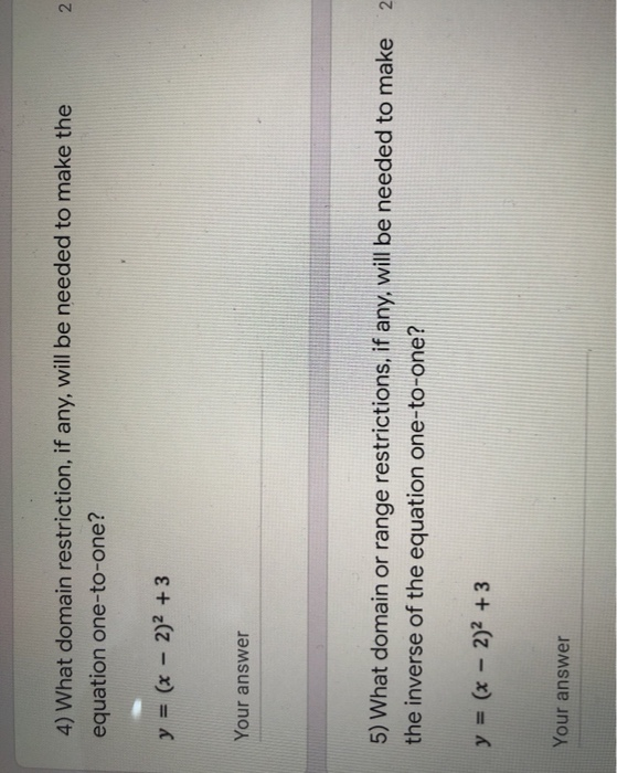 Solved 2 4) What domain restriction, if any, will be needed | Chegg.com