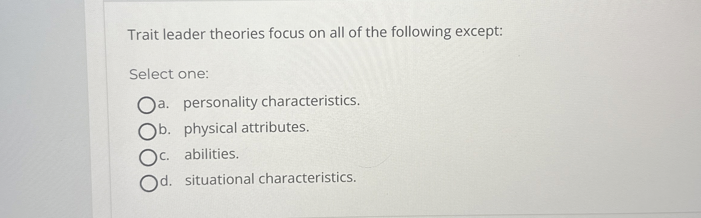 Solved Trait leader theories focus on all of the following | Chegg.com