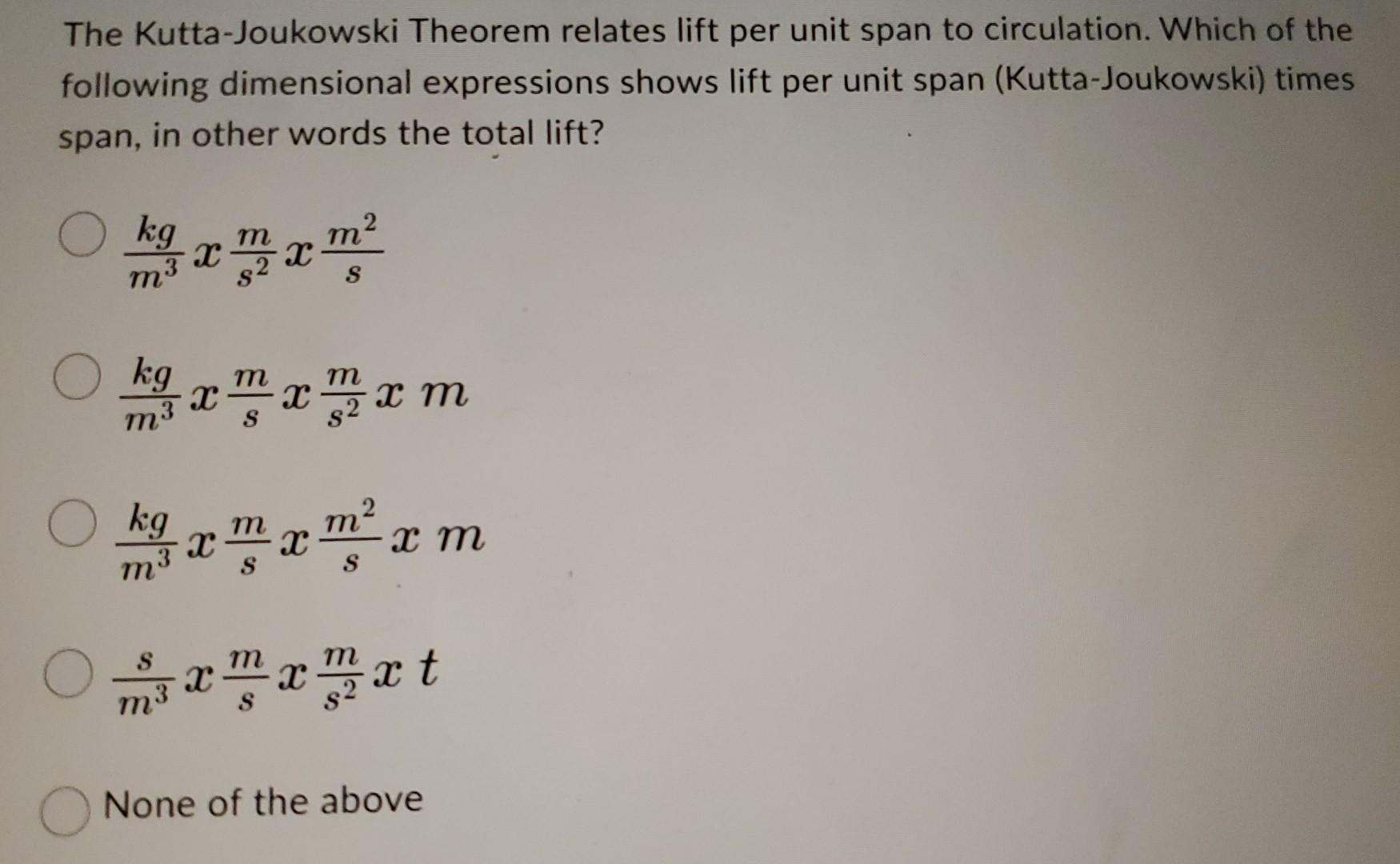 Solved The Kutta Joukowski Theorem Relates Lift Per Unit