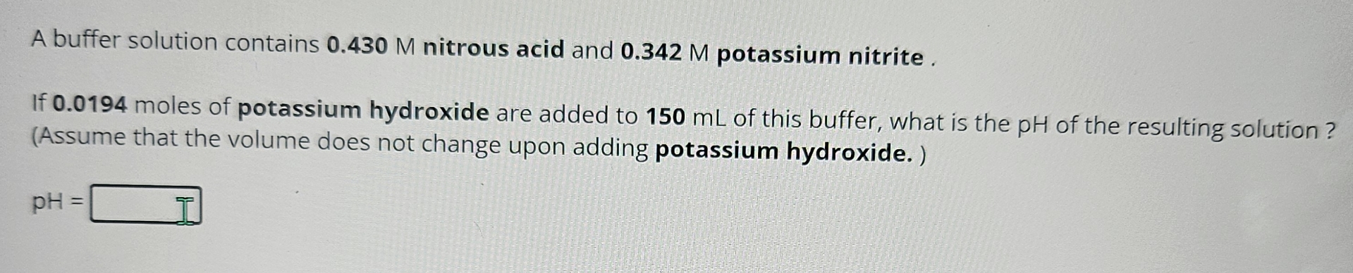 Solved A buffer solution contains 0.430M ﻿nitrous acid and | Chegg.com