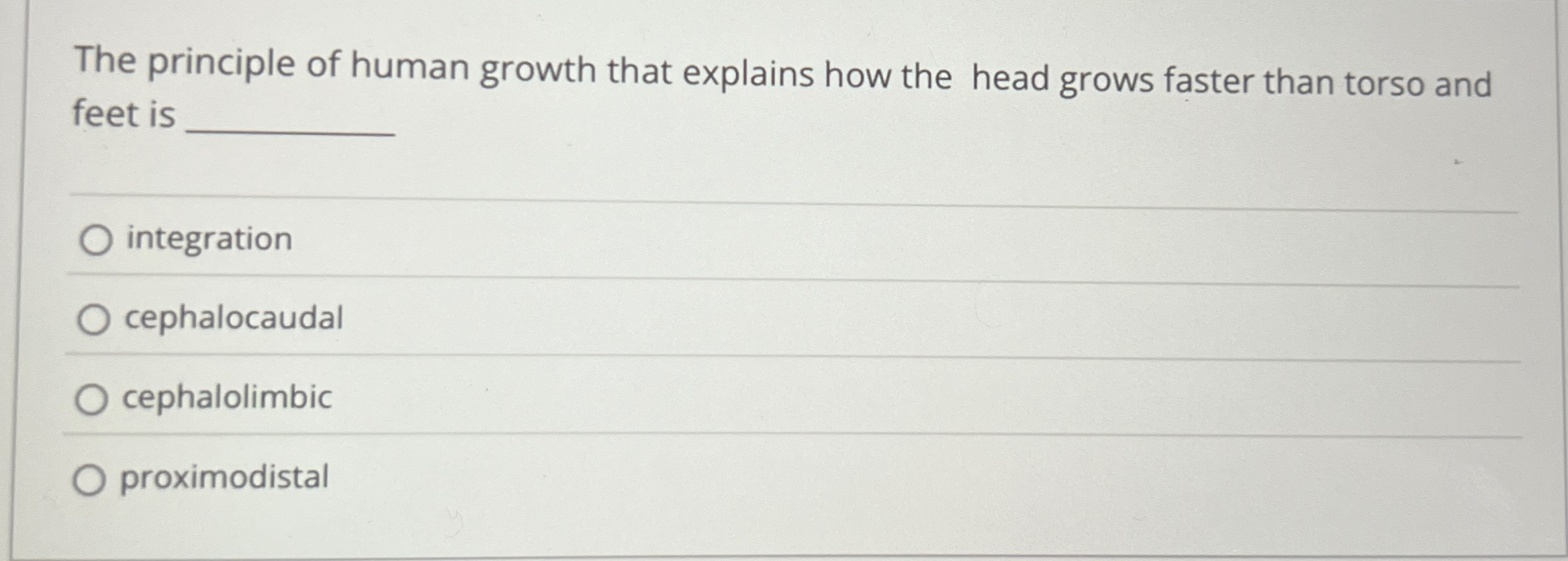 Solved The principle of human growth that explains how the | Chegg.com