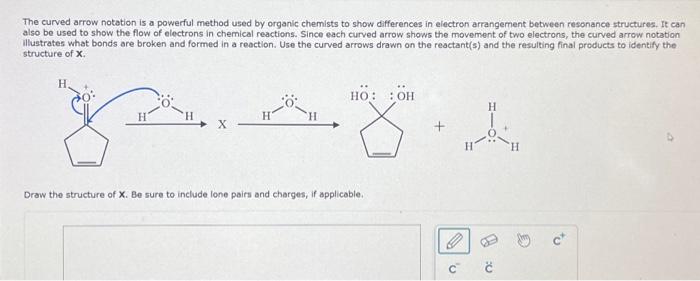 Solved The curved arrow notation is a powerful method used | Chegg.com