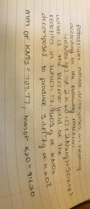 Solved Potassium nitrate decomposes on beating according to | Chegg.com