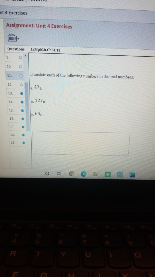 Solved 1. Translate each of the following numbers to | Chegg.com