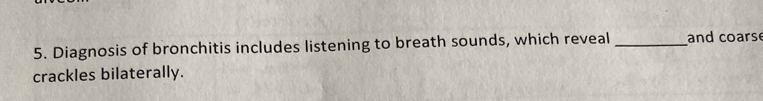 Solved Diagnosis of bronchitis includes listening to breath | Chegg.com