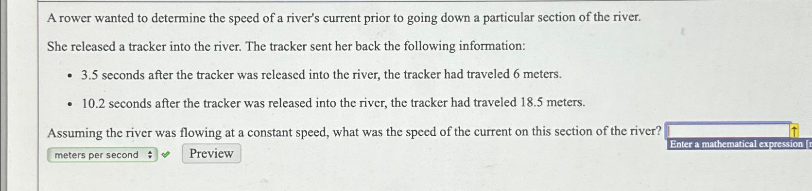 Solved A rower wanted to determine the speed of a river's | Chegg.com