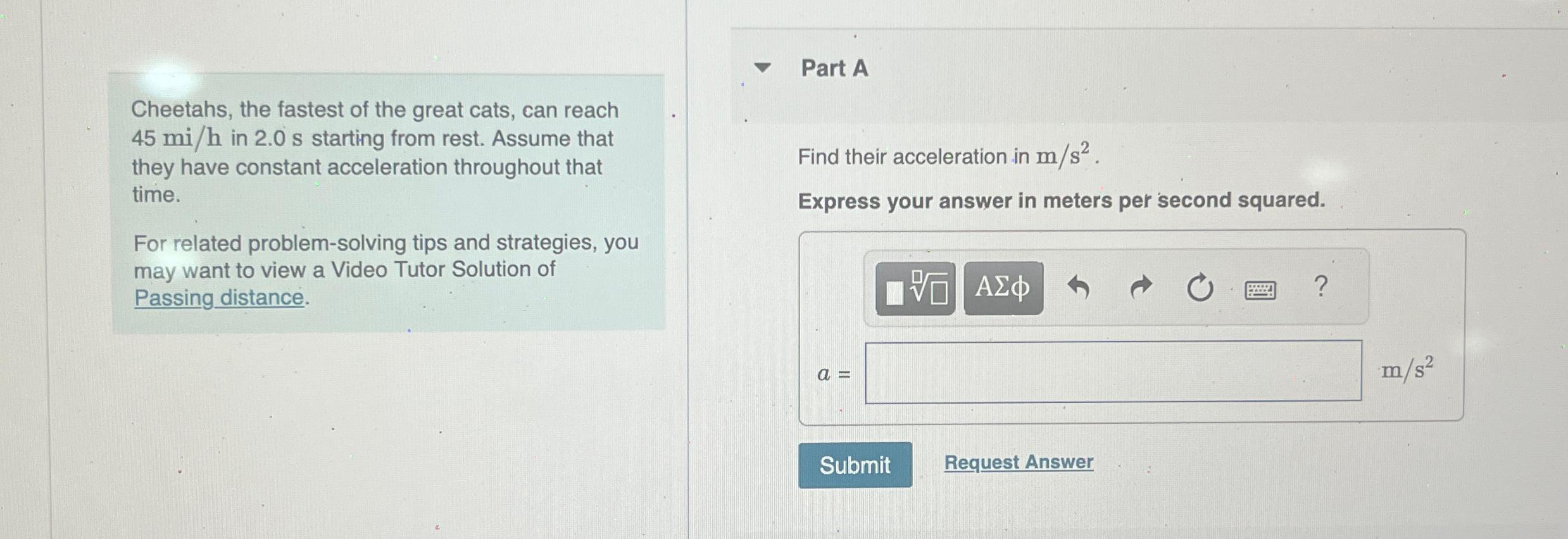 Solved Part ACheetahs, the fastest of the great cats, can | Chegg.com