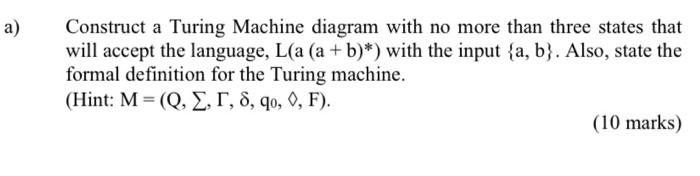 Solved a) Construct a Turing Machine diagram with no more | Chegg.com